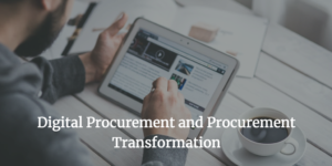 Digital Procurement Transformation, Procurement Transformation