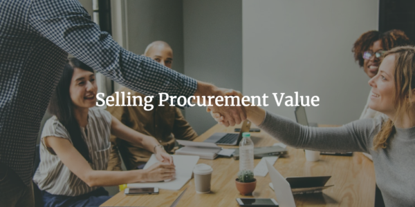 Selling Procurement value - procurement value proposition