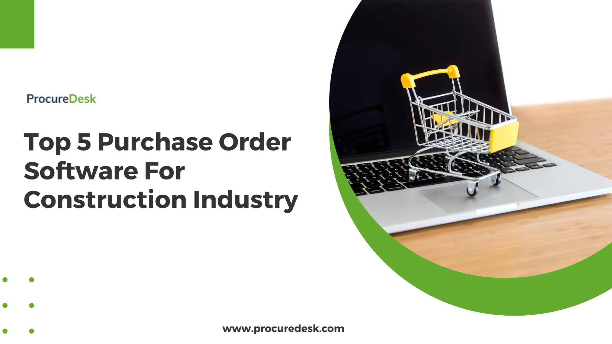 Top 5 Purchase Order Software for the Construction Industry - ProcureDesk