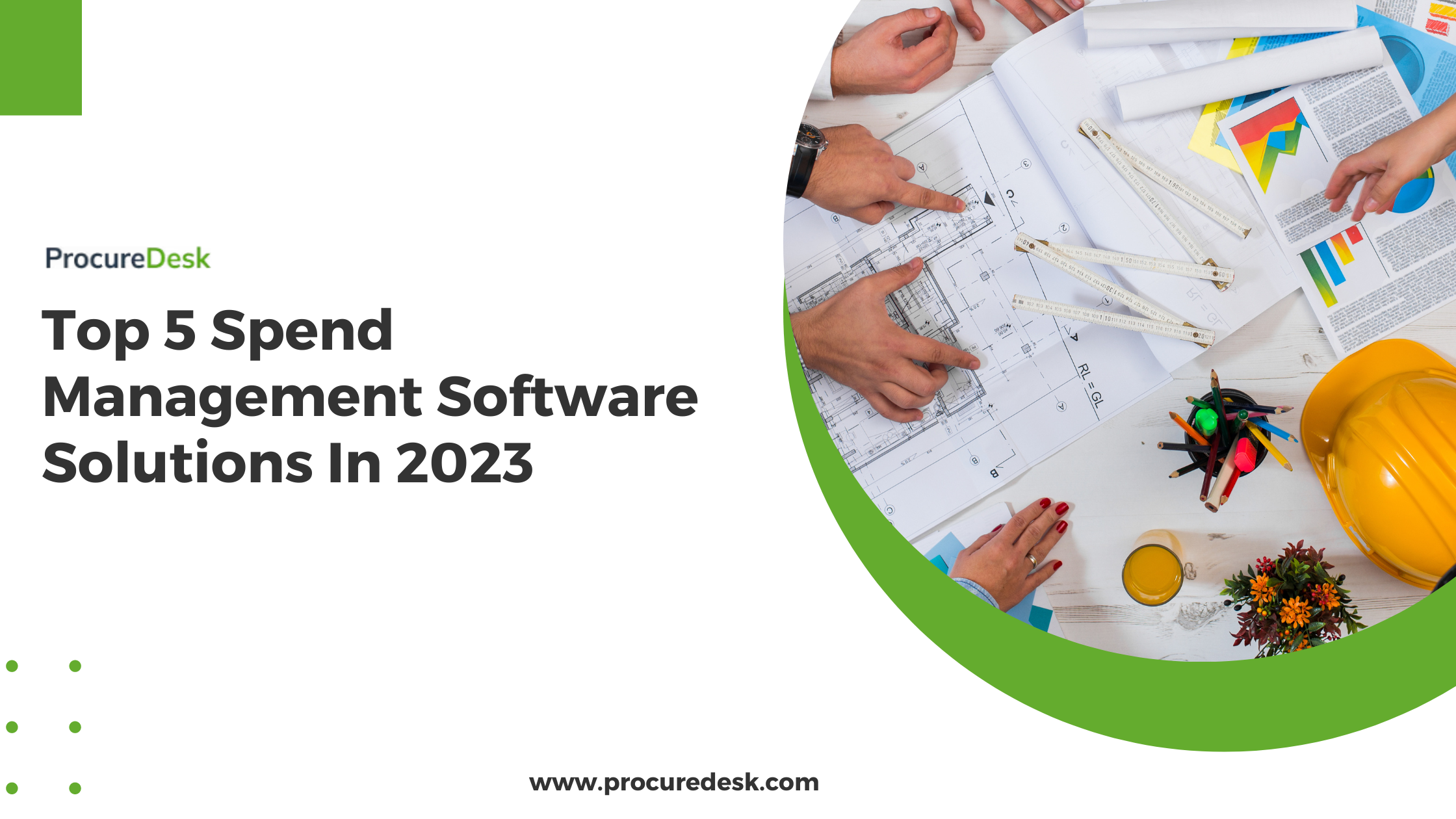 Top 5 Spend Management Software Solutions In 2023 - ProcureDesk