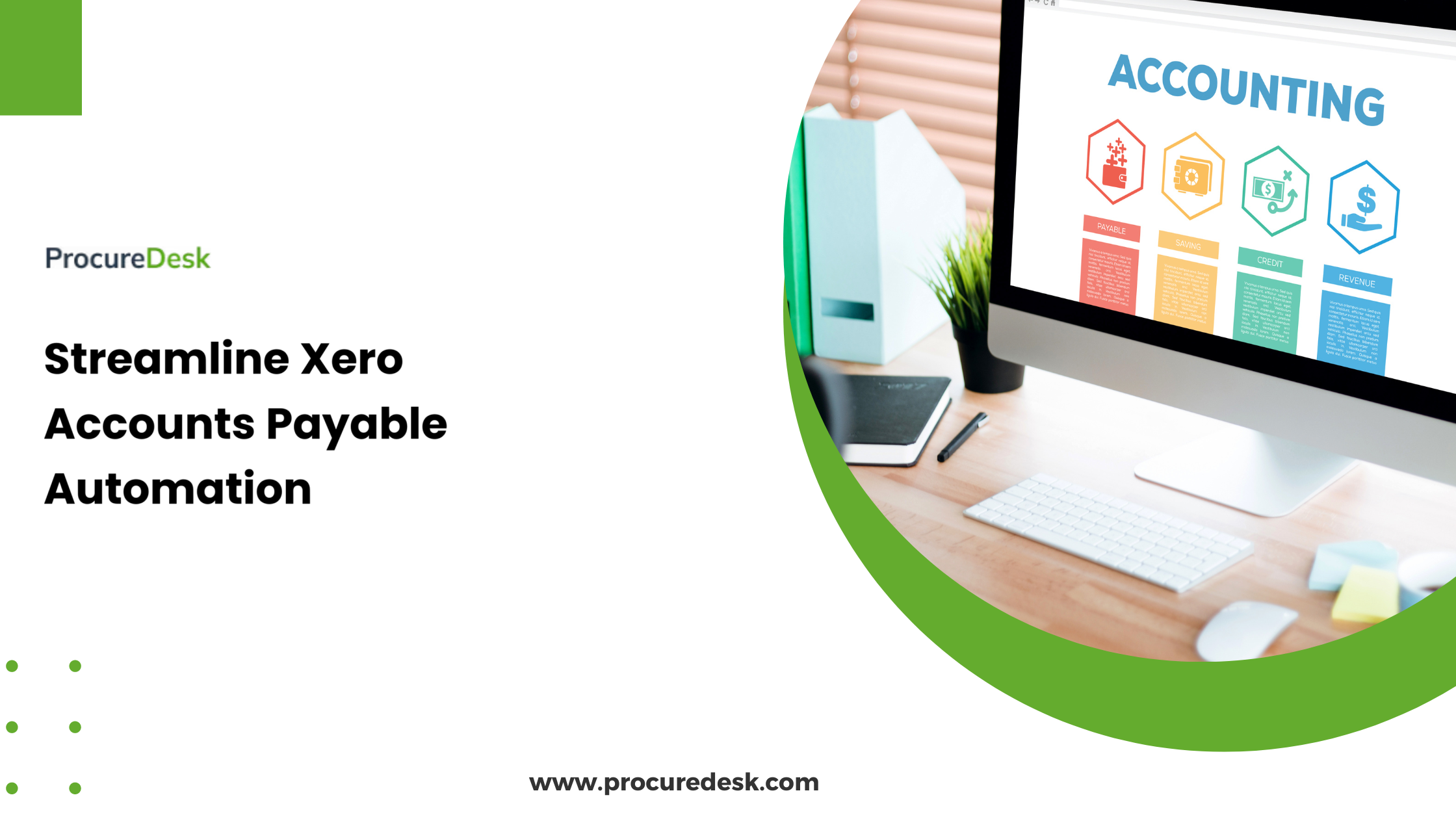 Xero Accounts Payable Automation with ProcureDesk