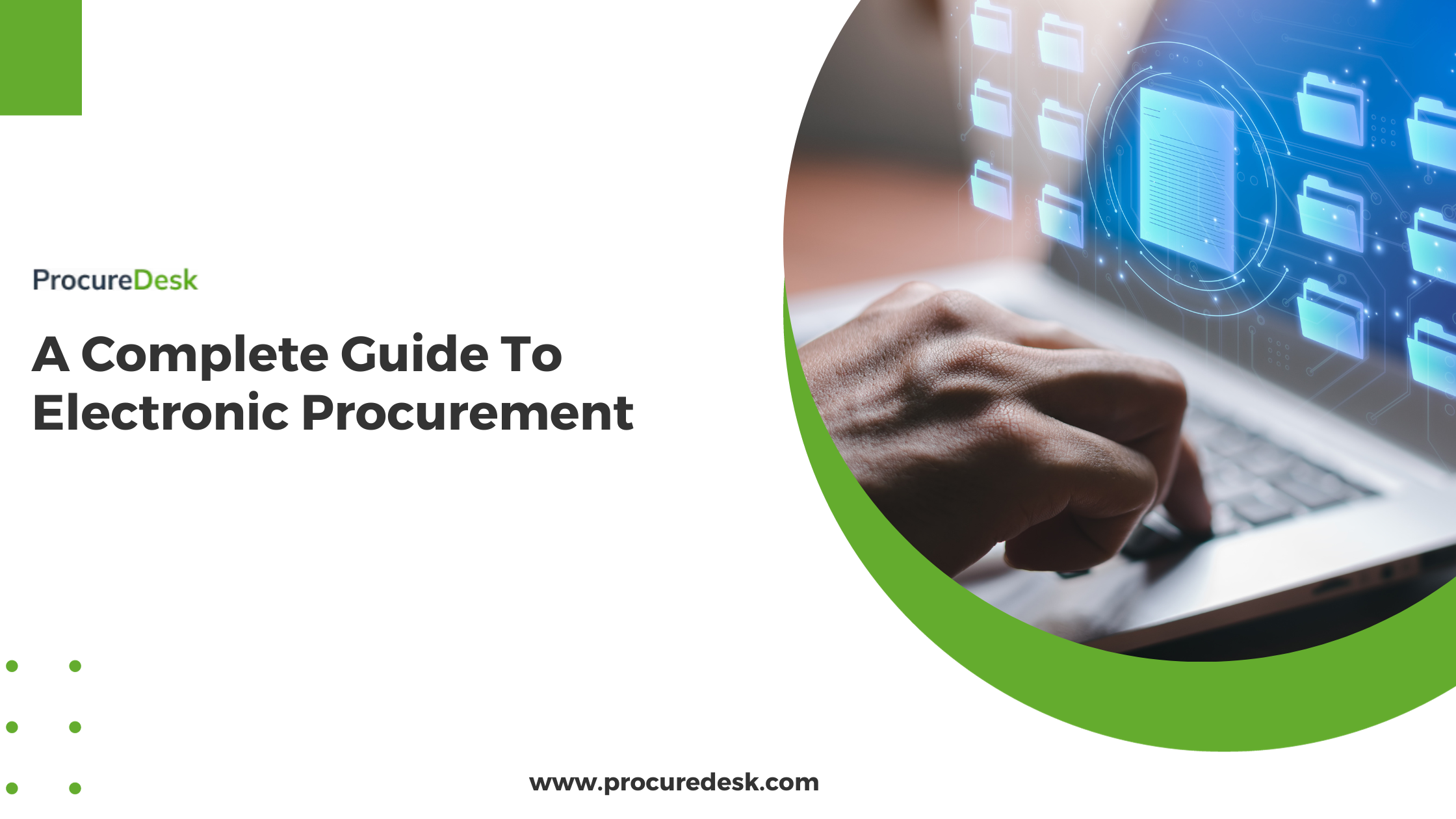 A Complete Guide To Electronic Procurement System - ProcureDesk