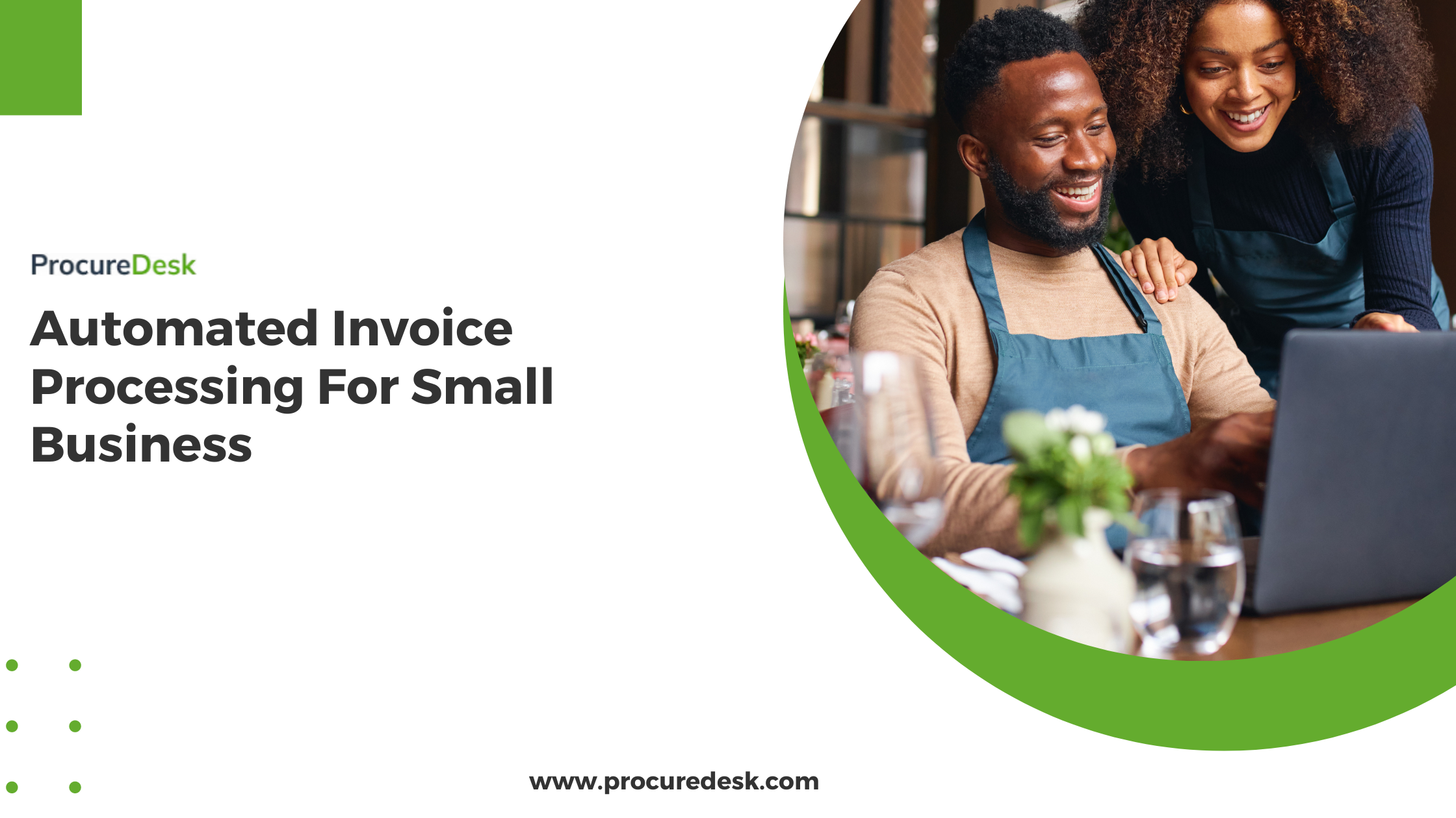 Automated Invoice Processing For Small Business - ProcureDesk